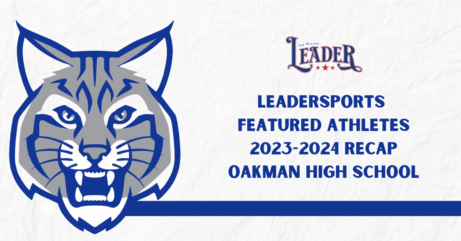 LeaderSports Featured Athletes 2023-2024 Recap: Oakman High School ...